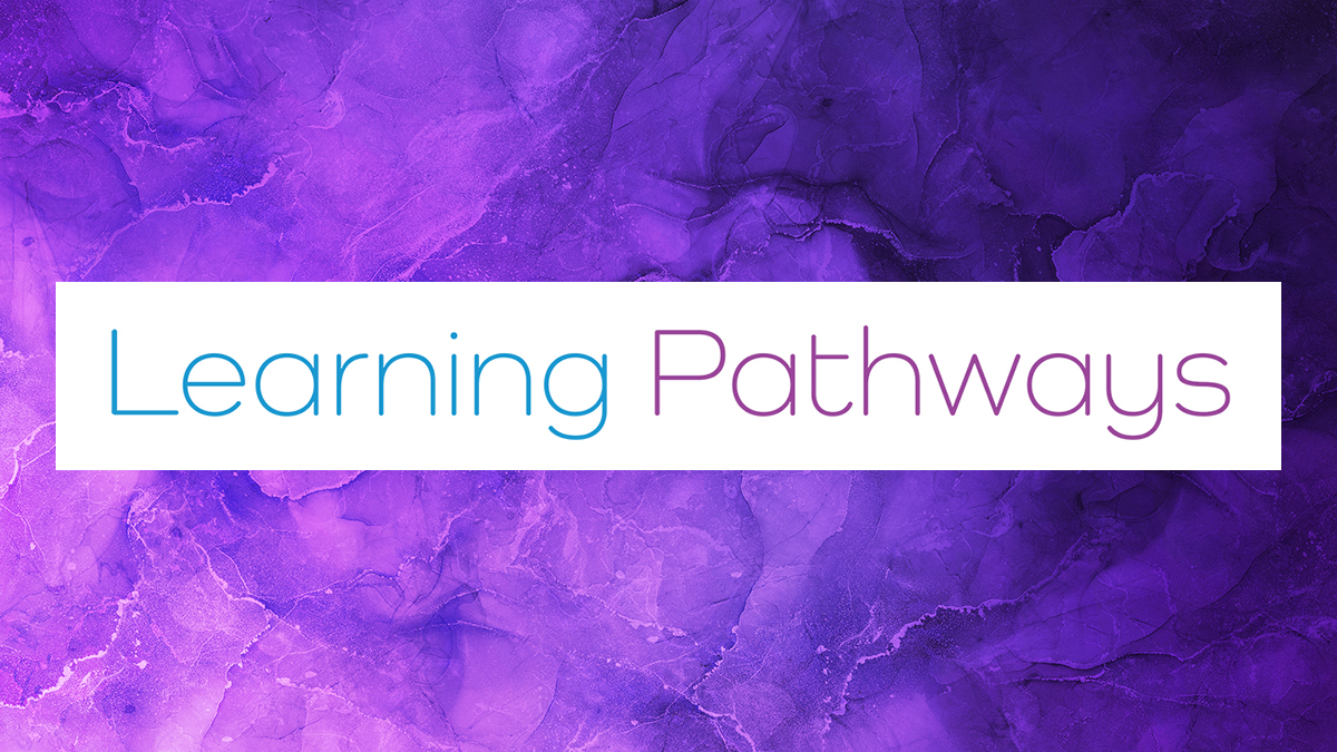 Home | Learning Pathways